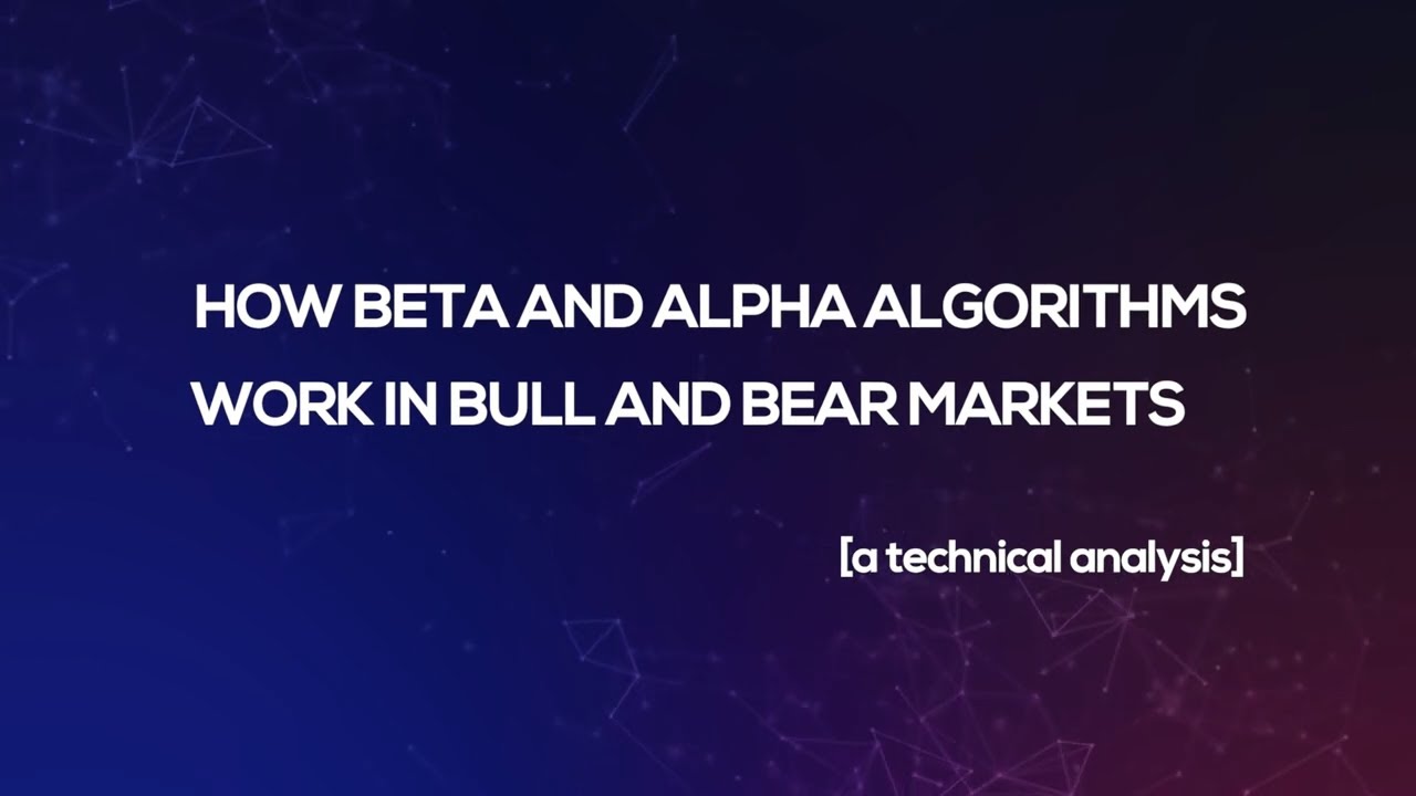 How Beta and Alpha Algorithms Work in Bull or Bear Markets - EndoTech